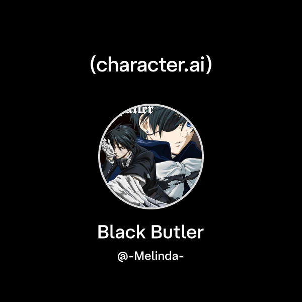 Chat with Black Butler | character.ai | AI Chat, Reimagined–Your Words ...