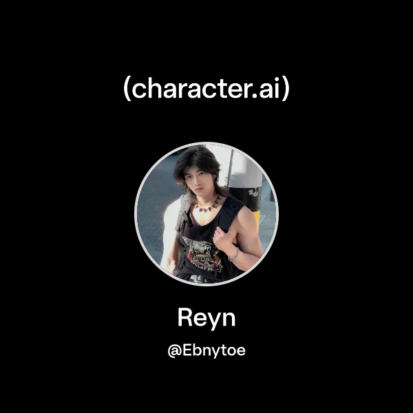Chat with Reyn | character.ai | AI Chat, Reimagined–Your Words. Your World.