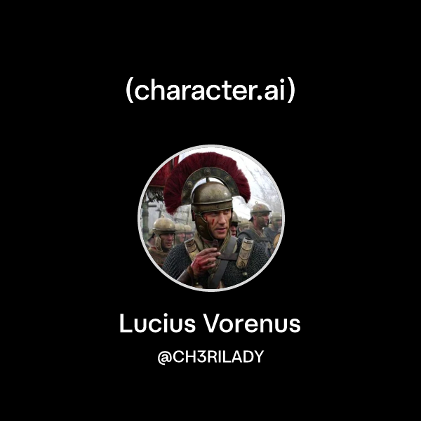 Chat with Lucius Vorenus | character.ai | AI Chat, Reimagined–Your Words. Your World.