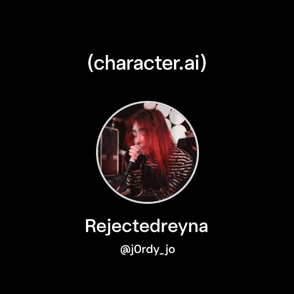 Chat with Rejectedreyna | character.ai | AI Chat, Reimagined–Your Words ...