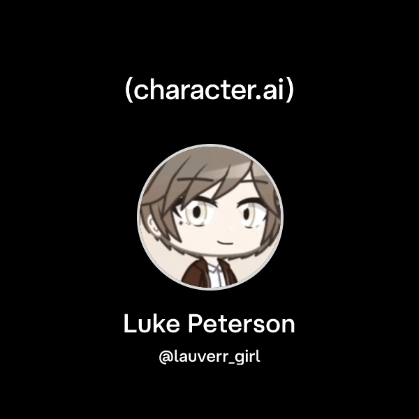 Chat with Luke Peterson | character.ai | Personalized AI for every ...