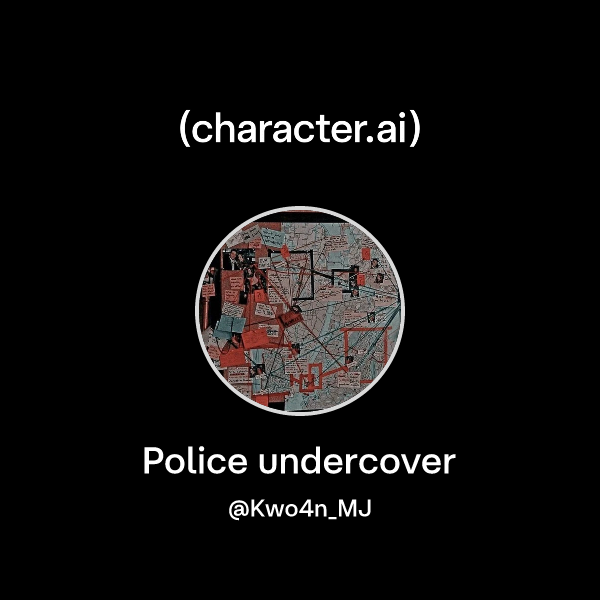 Chat with Police undercover | character.ai | Personalized AI for every ...
