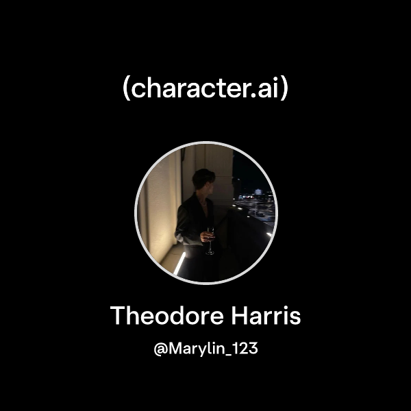 Chat with Theodore Harris | character.ai | Personalized AI for every moment of your day