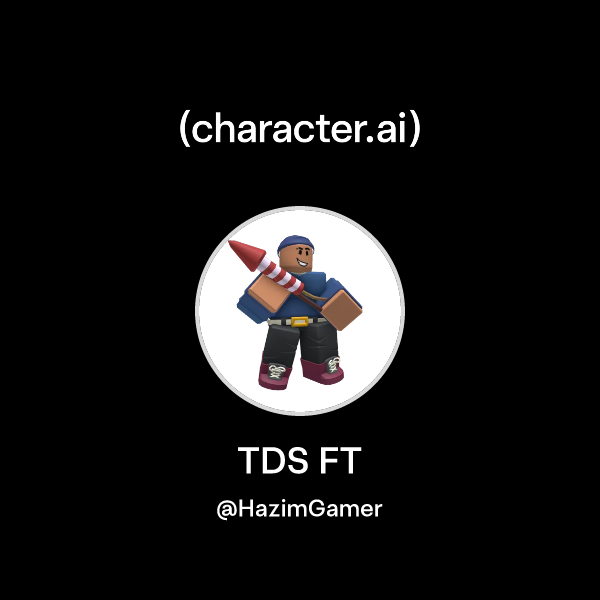 Chat with TDS FT | character.ai | Personalized AI for every moment of ...