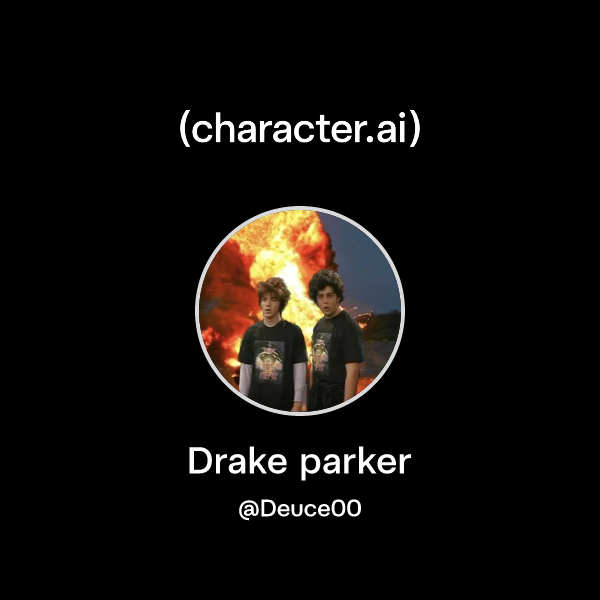Chat with Drake parker | character.ai | AI Chat, Reimagined–Your Words ...