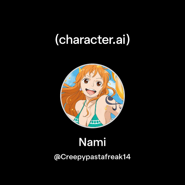 Chat with Nami | character.ai | AI Chat, Reimagined–Your Words. Your World.