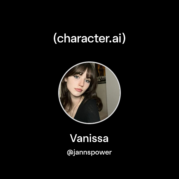 Chat with Vanissa | character.ai | AI Chat, Reimagined–Your Words. Your ...