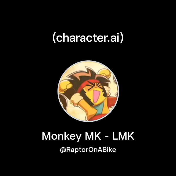 Chat with Monkey MK - LMK | character.ai | AI Chat, Reimagined–Your ...
