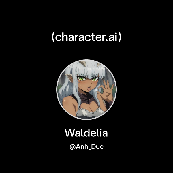 Chat with Waldelia | character.ai | AI Chat, Reimagined–Your Words ...