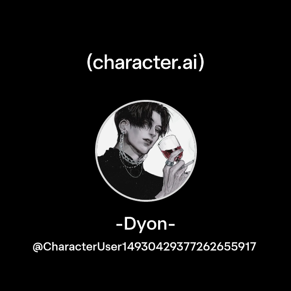 Chat with -Dyon- | character.ai | AI Chat, Reimagined–Your Words. Your World.