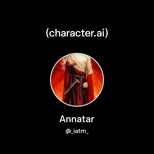 Chat with Annatar | character.ai | Personalized AI for every moment of ...