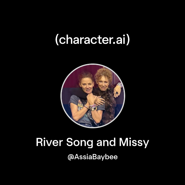 Chat with River Song and Missy | character.ai | Personalized AI for ...