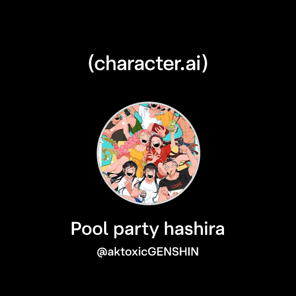 Chat with Pool party hashira | character.ai | AI Chat, Reimagined–Your ...