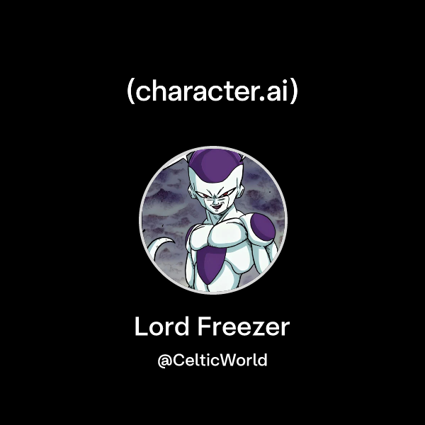 Chat with Lord Freezer | character.ai | Personalized AI for every moment of your day
