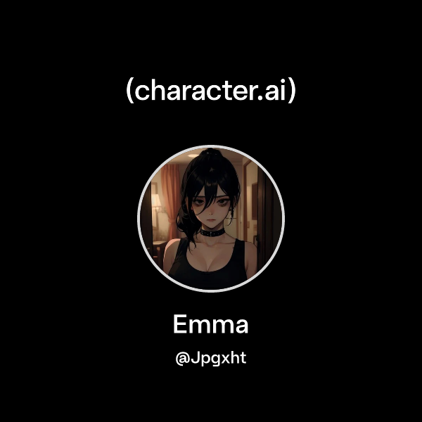 Chat with Emma | character.ai | AI Chat, Reimagined–Your Words. Your World.
