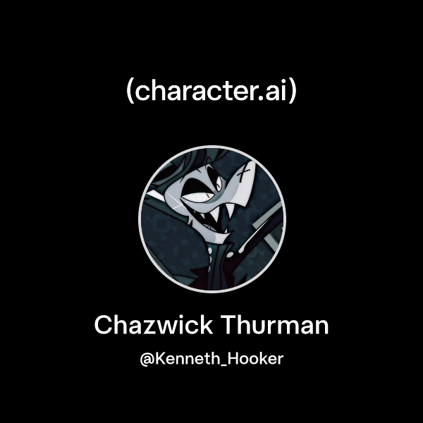 Chat with Chazwick Thurman | character.ai | Personalized AI for every ...