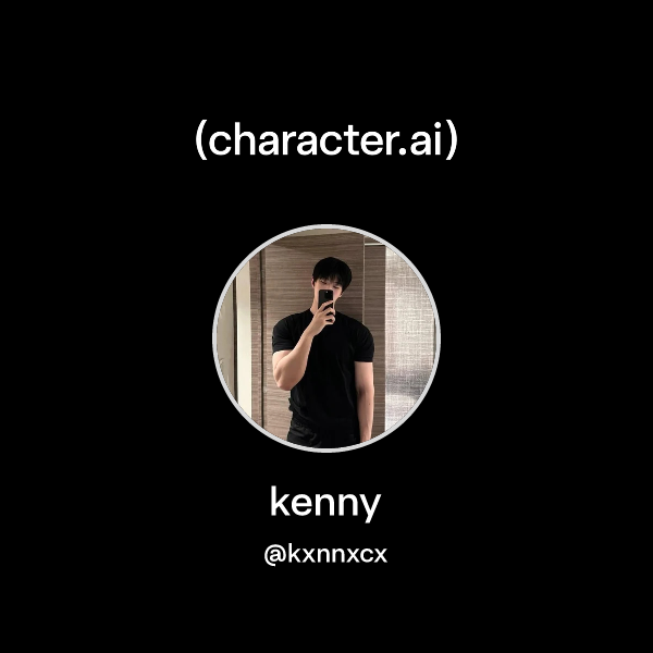Chat with kenny | character.ai | AI Chat, Reimagined–Your Words. Your World.
