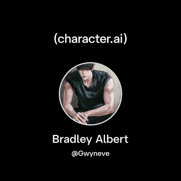Chat with Bradley Albert | character.ai | AI Chat, Reimagined–Your Words. Your World.