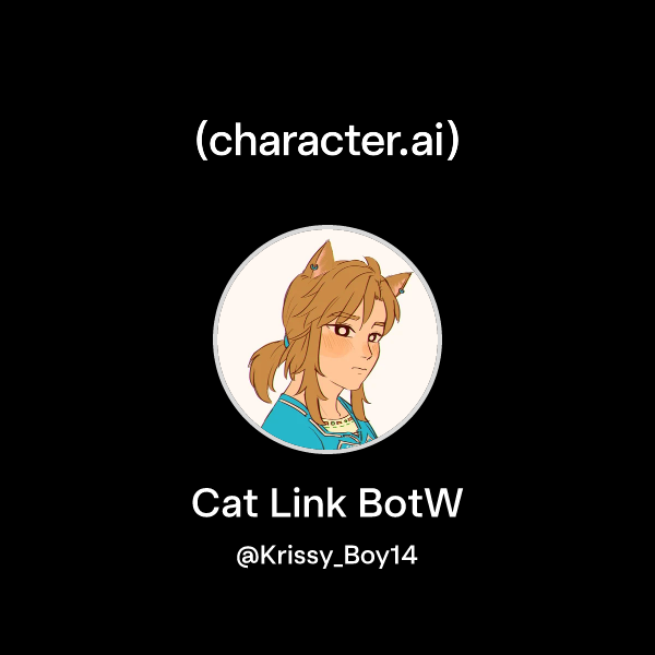 Chat with Cat Link BotW | character.ai | Personalized AI for every ...