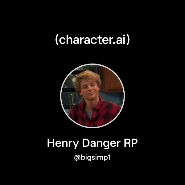 Chat with Henry Danger RP | character.ai | AI Chat, Reimagined–Your ...