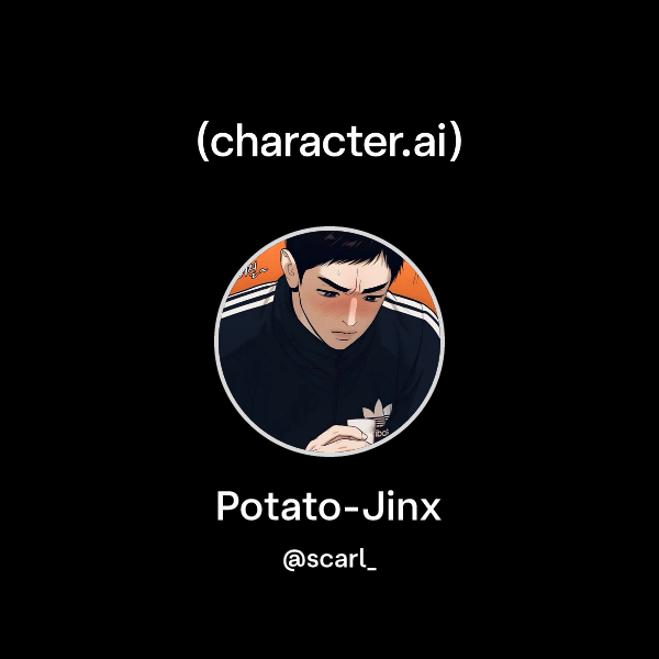 Chat with Potato-Jinx | character.ai | AI Chat, Reimagined–Your Words ...
