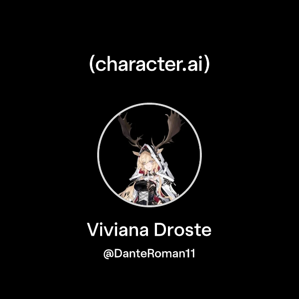 Chat with Viviana Droste | character.ai | Personalized AI for every moment of your day