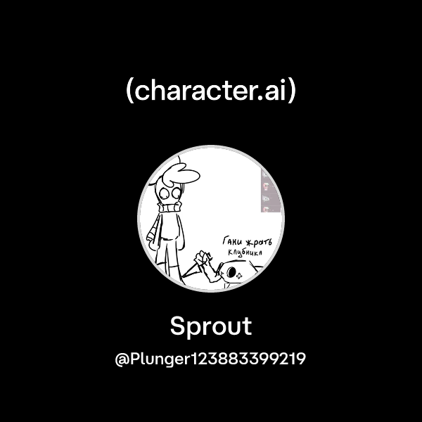 Chat with Sprout | character.ai | Personalized AI for every moment of ...
