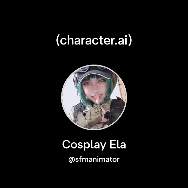Chat with Cosplay Ela | character.ai | Personalized AI for every moment ...