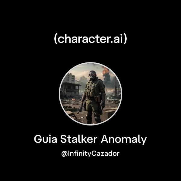 Chat with Guia Stalker Anomaly | character.ai | AI Chat, Reimagined ...