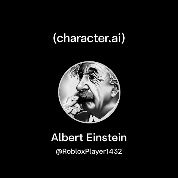 Chat with Albert Einstein | character.ai | Personalized AI for every ...