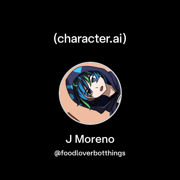 Chat with J Moreno | character.ai | AI Chat, Reimagined–Your Words ...