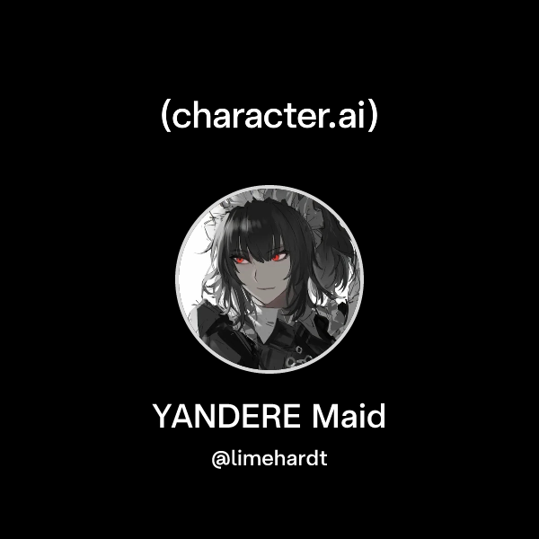 Chat with YANDERE Maid | character.ai | AI Chat, Reimagined–Your Words ...