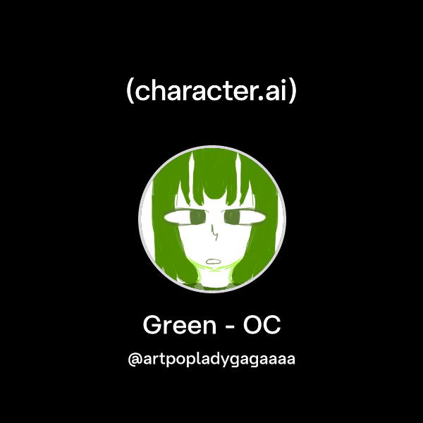 Chat with Green - OC | character.ai | AI Chat, Reimagined–Your Words ...