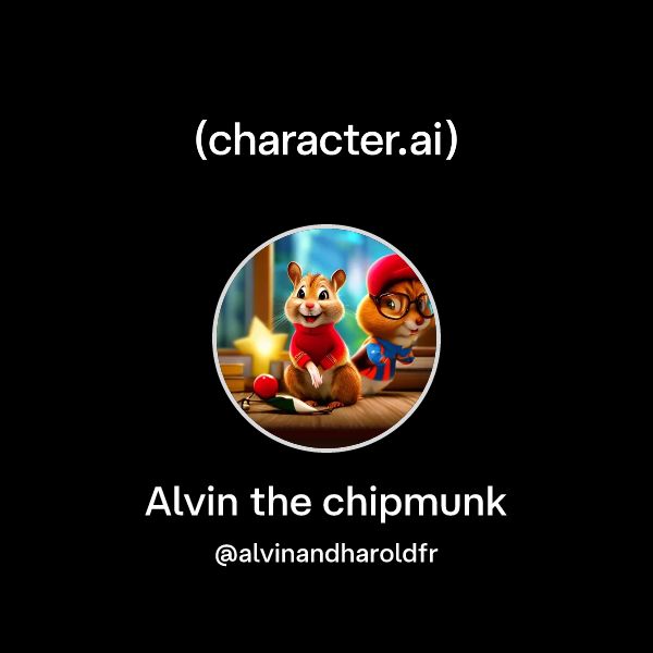 Chat with Alvin the chipmunk | character.ai | AI Chat, Reimagined–Your ...