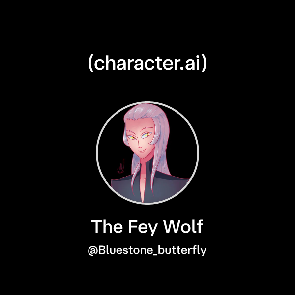 Chat with The Fey Wolf | character.ai | Personalized AI for every ...