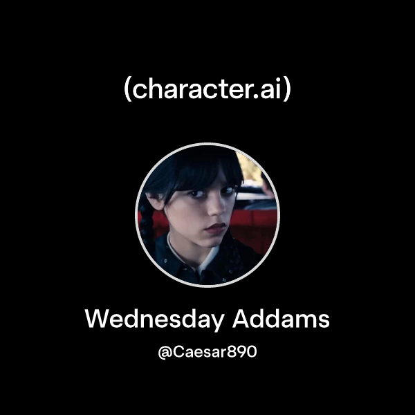 Chat with Wednesday Addams | character.ai | Personalized AI for every ...
