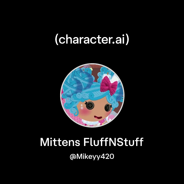 Chat with Mittens FluffNStuff | character.ai | AI Chat, Reimagined–Your ...
