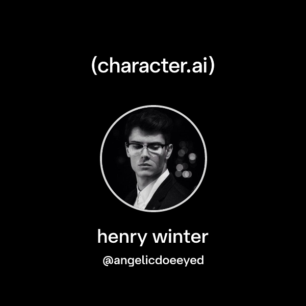 Chat with henry winter | character.ai | AI Chat, Reimagined–Your Words ...