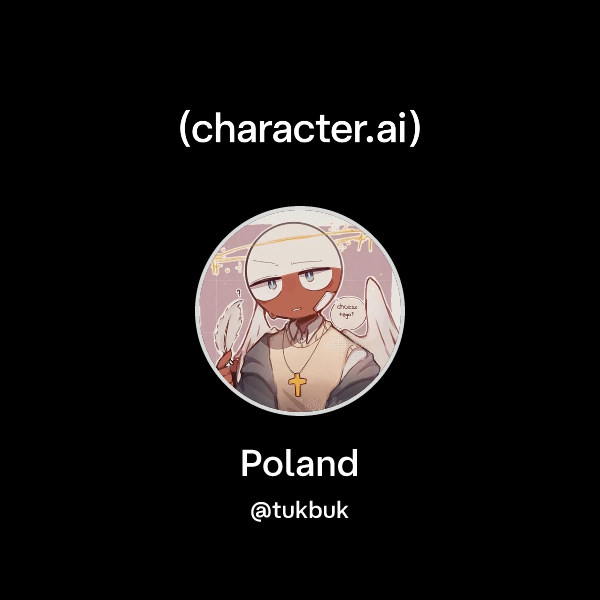 Chat with Poland | character.ai | Personalized AI for every moment of ...