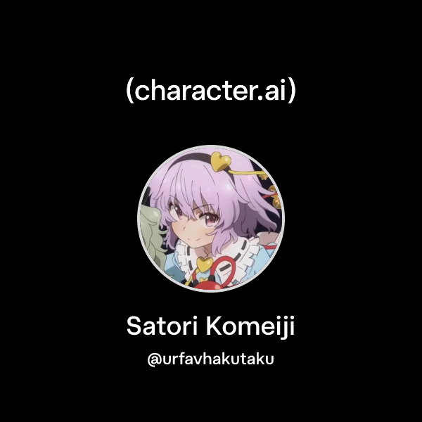 Chat with Satori Komeiji | character.ai | AI Chat, Reimagined–Your ...