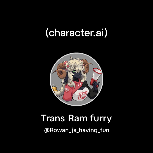Chat with Trans Ram furry | character.ai | AI Chat, Reimagined–Your ...