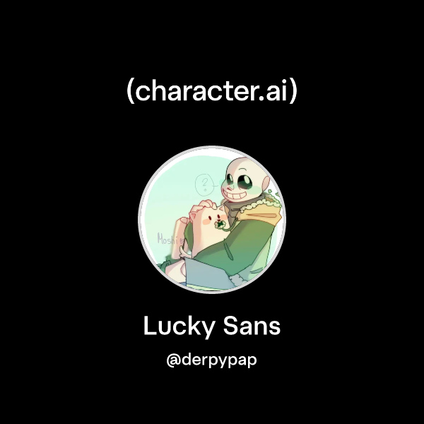 Chat with Lucky Sans | character.ai | AI Chat, Reimagined–Your Words. Your World.