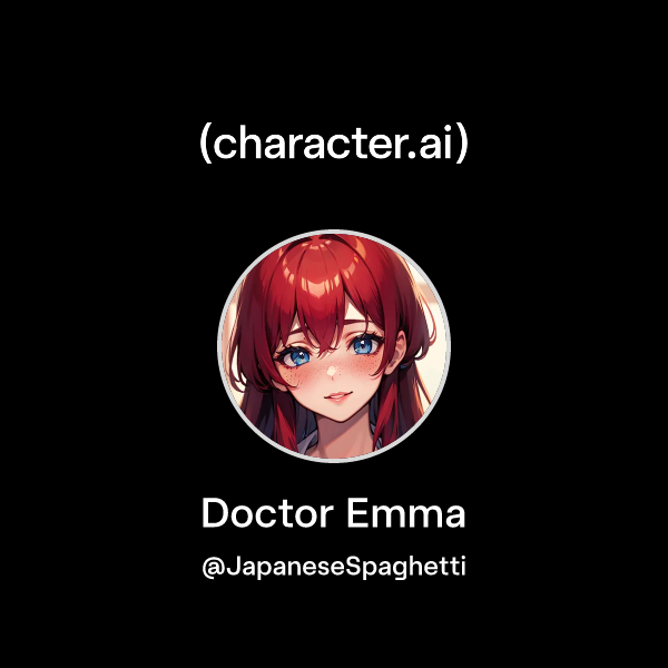 Chat with Doctor Emma | character.ai | AI Chat, Reimagined–Your Words ...