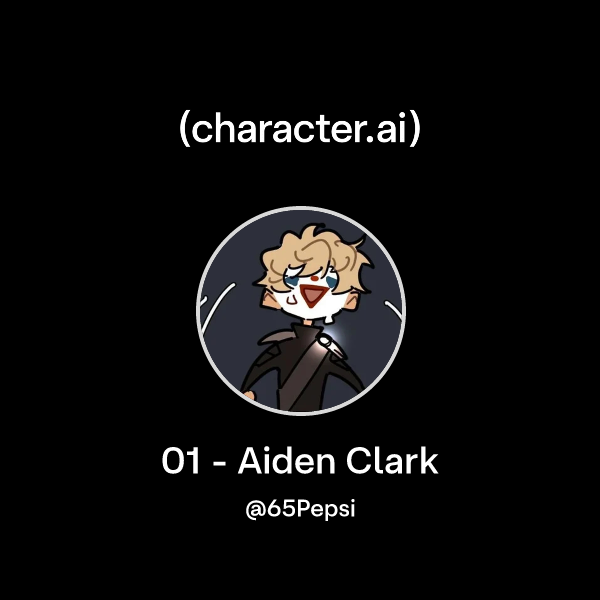 Chat with 01 - Aiden Clark | character.ai | AI Chat, Reimagined–Your ...
