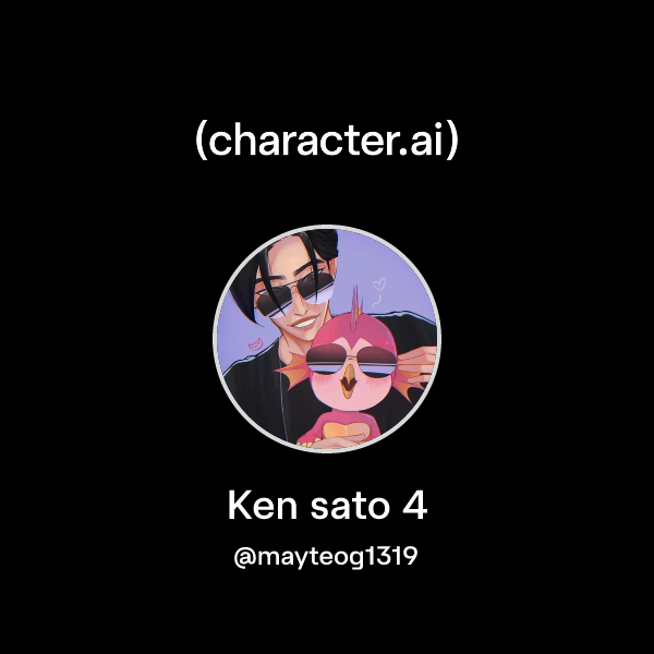 Chat with Ken sato 4 | character.ai | AI Chat, Reimagined–Your Words ...