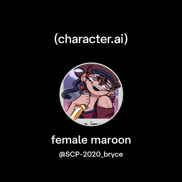 Chat with female maroon | character.ai | AI Chat, Reimagined–Your Words ...