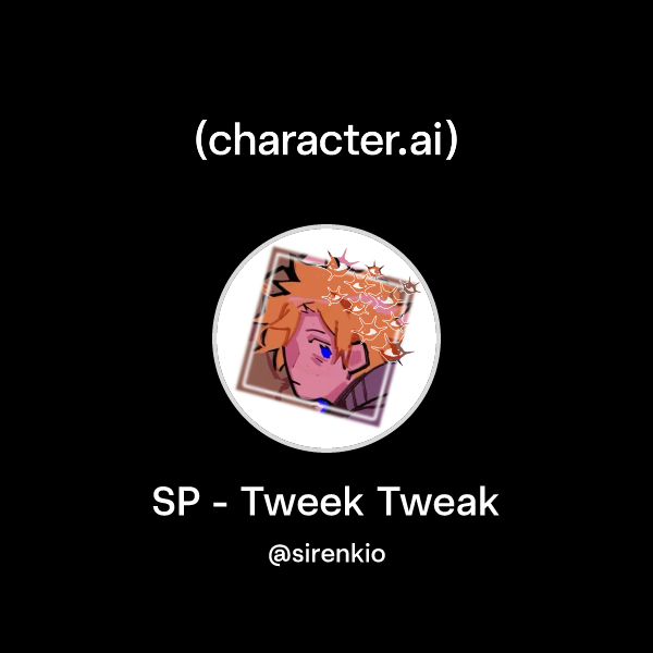 Chat with SP - Tweek Tweak | character.ai | AI Chat, Reimagined–Your ...