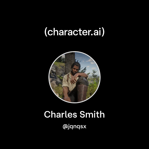 Chat with Charles Smith | character.ai | AI Chat, Reimagined–Your Words ...