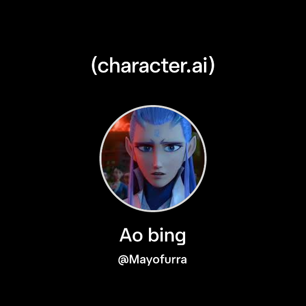 Chat with Ao bing | character.ai | Personalized AI for every moment of ...