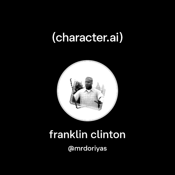 Chat with franklin clinton | character.ai | AI Chat, Reimagined–Your ...